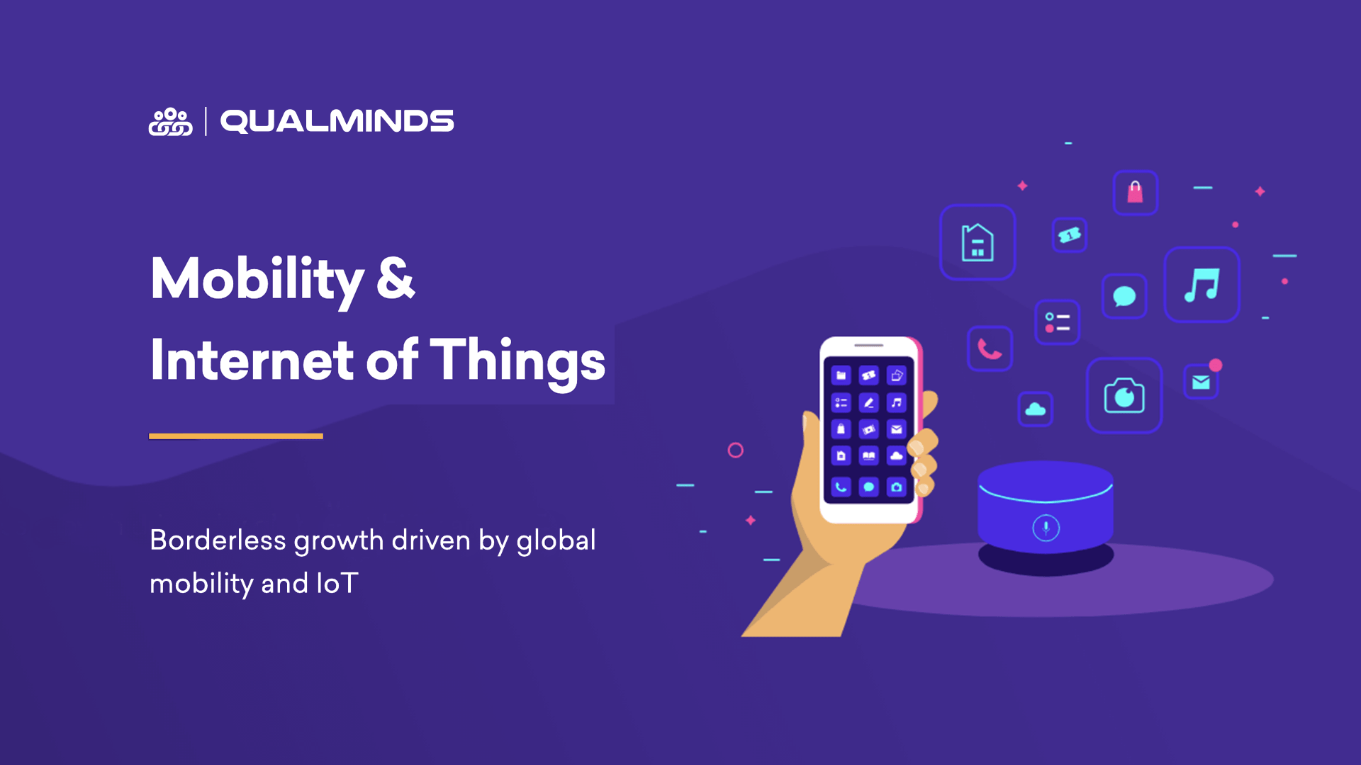 Mobility & Internet of Things | QualMinds